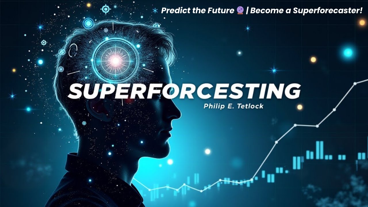 Superforecasting: The Art and Science of Prediction | Book Review & Insights | Philip E. Tetlock ...