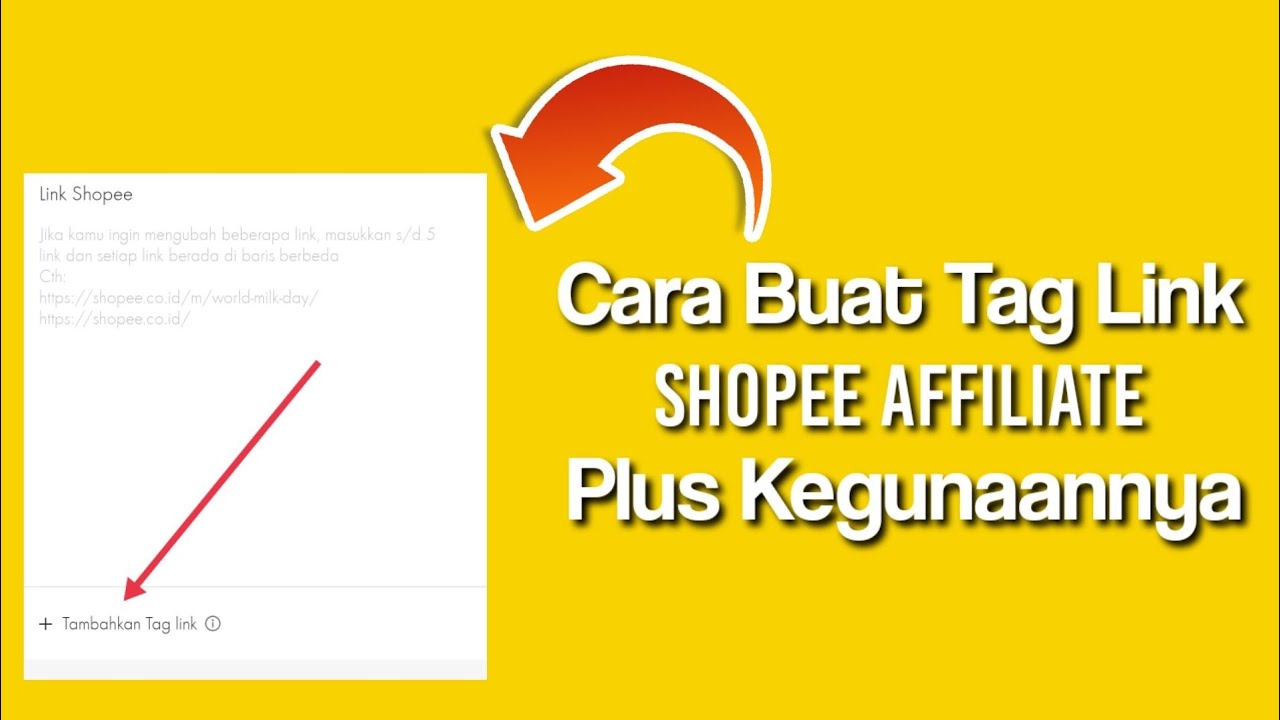 Cara Membuat Tag Link Shopee Affiliate| Fungsi Tag Link Shopee ...