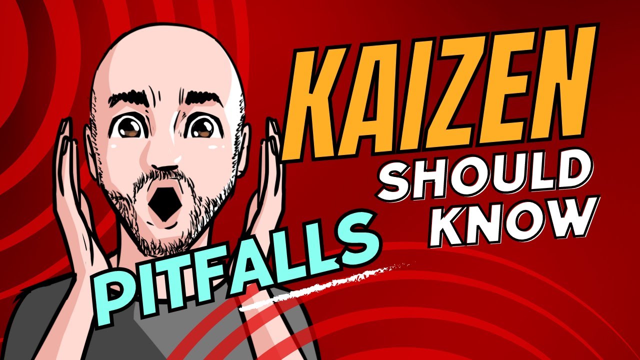 How To Do Kaizen | Mistakes and Pitfalls - YouTube