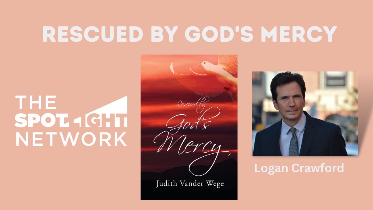 Rescued by God's Mercy on Spotlight with Logan Crawford - YouTube