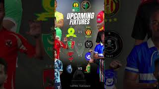 Upcoming Fixtures Caf Champions League Caf Online Mamelodisundowns ...