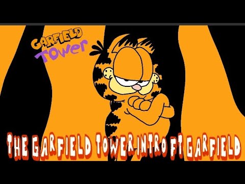 The Garfield Tower Intro FT Garfield! - YouTube