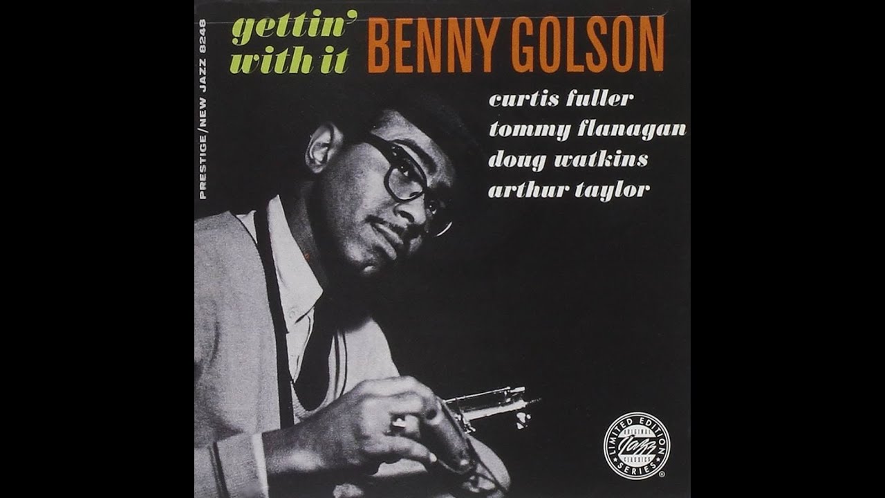Tippin' on Thru - Benny Golson - YouTube