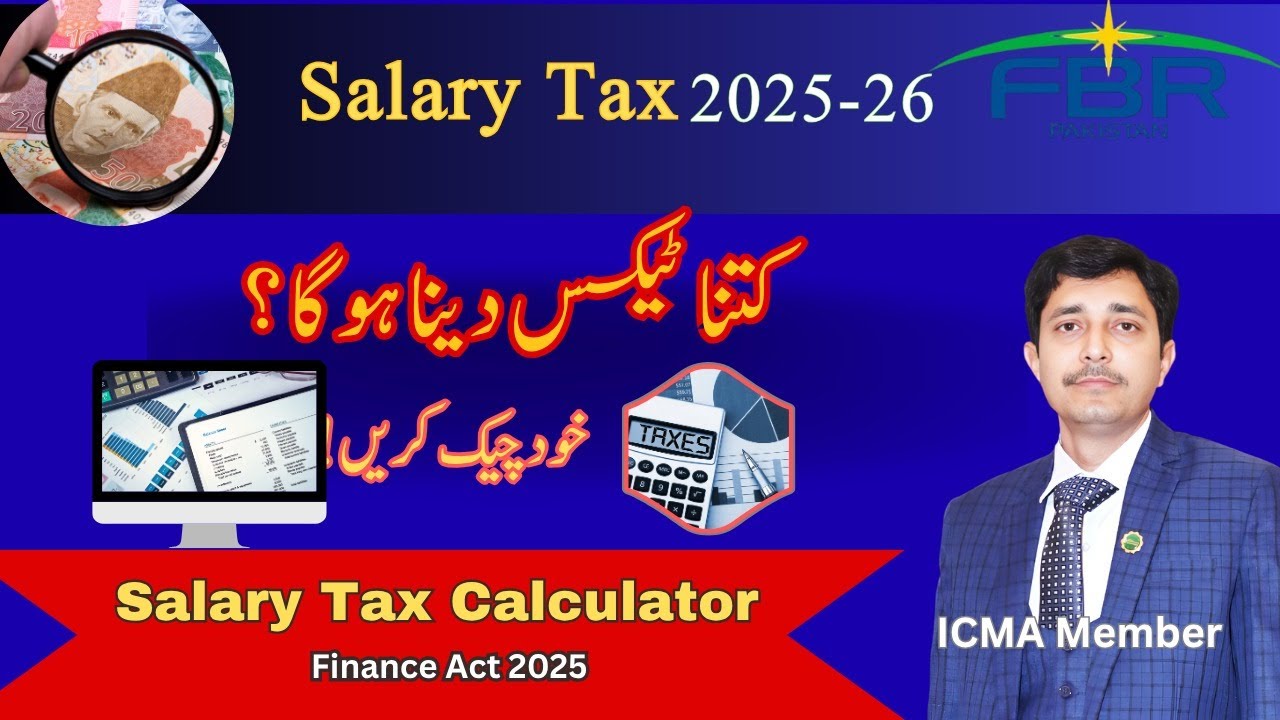 Salary Tax Calculator 2025-26 Pakistan | Income Tax Slabs & Monthly ...