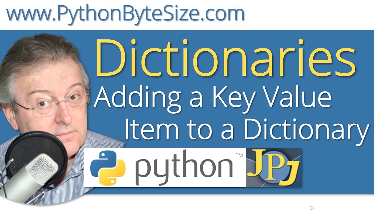 Adding A Key Value Item To A Python Dictionary YouTube Adding A Key Value Item To A Python Dictionary YouTube