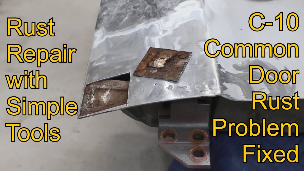 C-10 Door Rust Repair with Simple Tools - YouTube