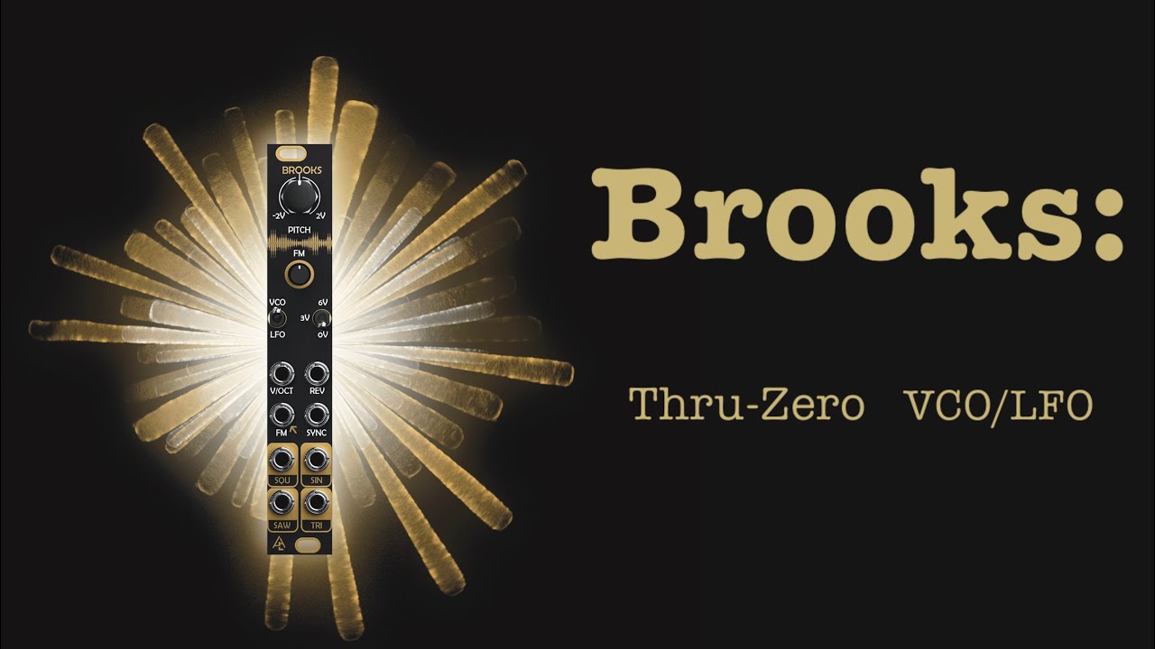 BROOKS: Thru-Zero VCO/LFO - YouTube