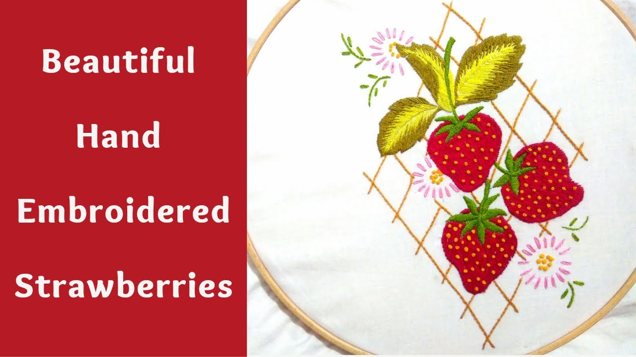 Hand embroidered strawberries 🍓 || Strawberry hand embroidery ...