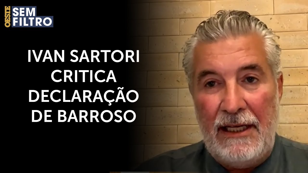 Ivan Sartori, sobre Barroso: ‘Magistrado fala nos autos e fica longe da ...