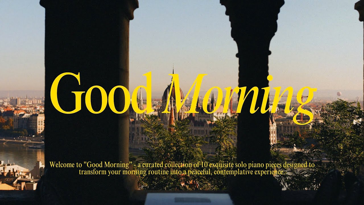Good Morning Slow Peaceful Ambient Music for Meditation & Relaxation ...