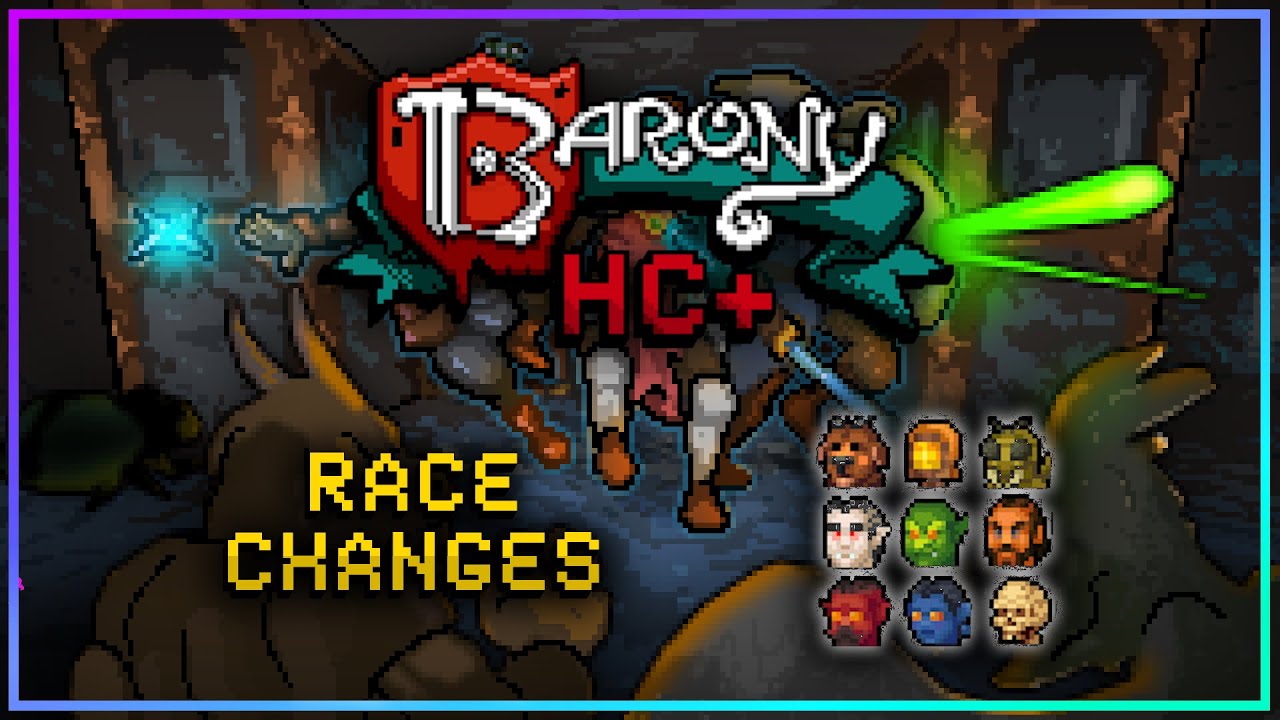 Barony HC+ Mod - All Race Changes! - YouTube