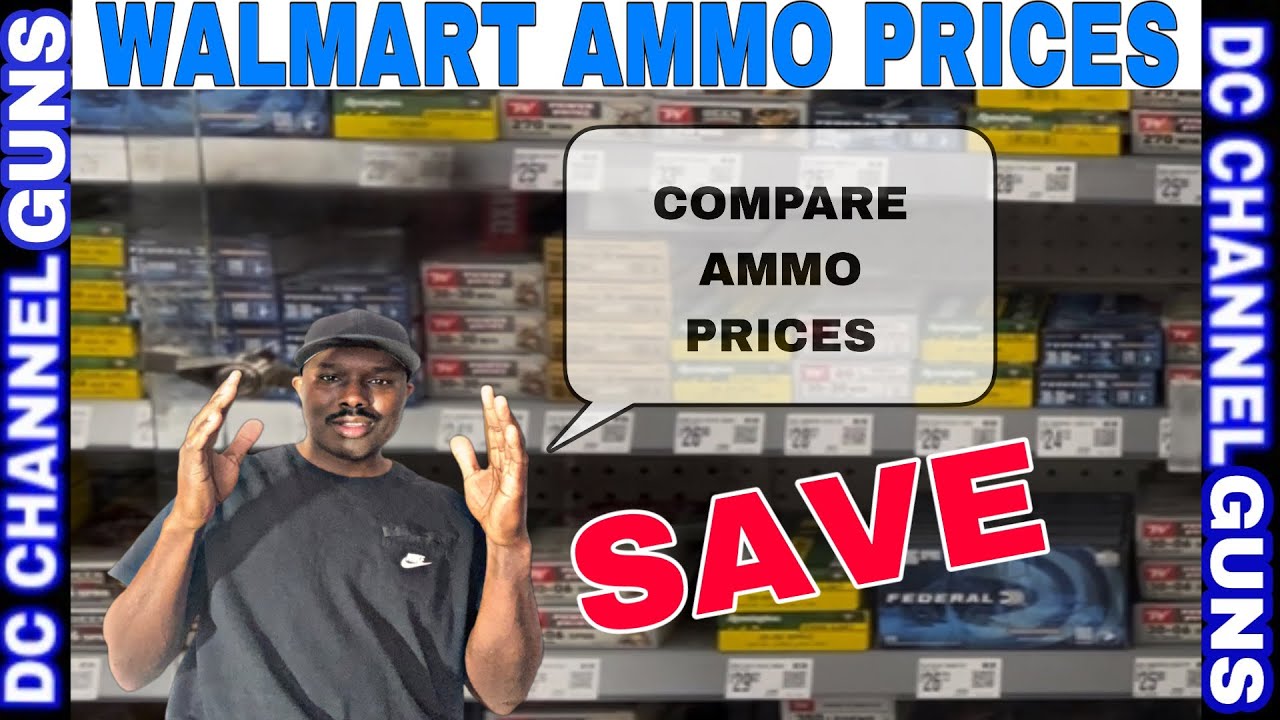 Walmart Ammo Under Price Big Box Ammo Retailers | GUNS - YouTube