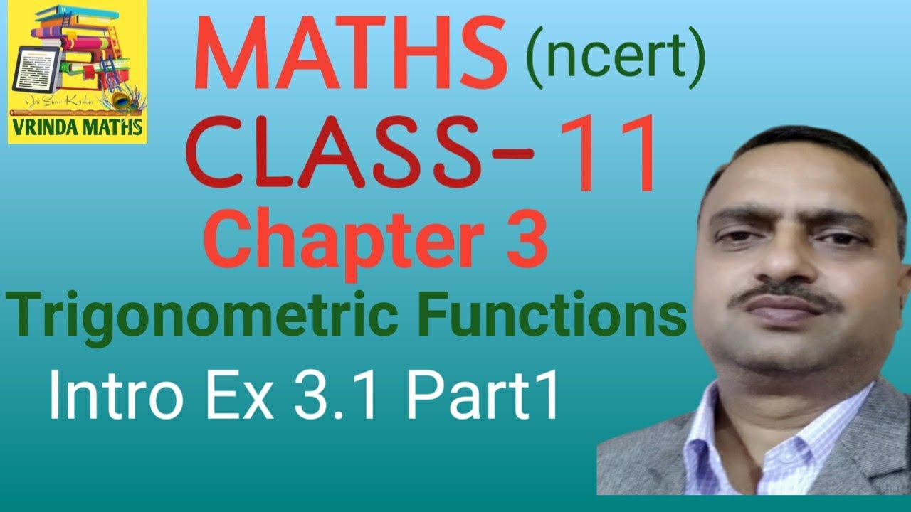Trigonometric Functions Ch 3 Class 11 Ncert YouTube trigonometric-functions-ch-3-class-11-ncert-youtube