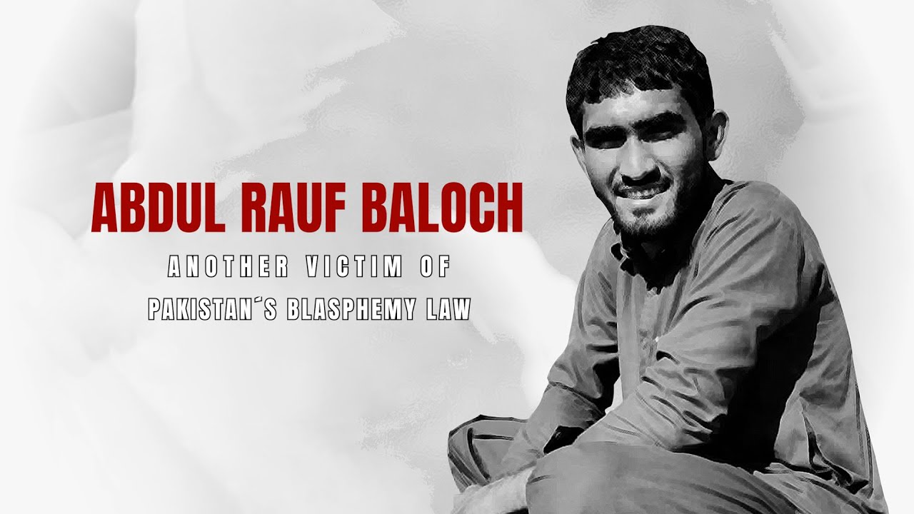 Abdul Rauf Baloch | Another Victim of Pakistan´s Blasphemy Law - YouTube
