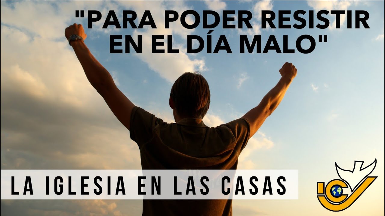 Para Poder Resistir En El Día Malo | 31 de mayo de 2020 - YouTube