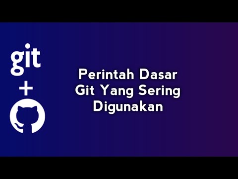 Perintah Dasar Git dan Github Yang Sering Digunakan - YouTube