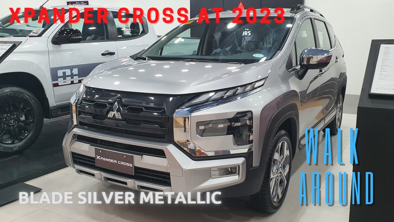 2023 Mitsubishi Xpander Cross A/T (Blade Silver Metallic) - YouTube