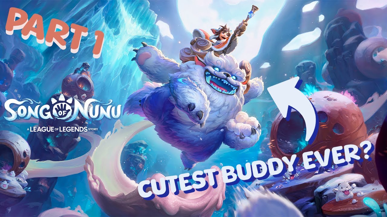 Song of Nunu - Part 1: Nunu and the Greatest Buddy Ever - YouTube