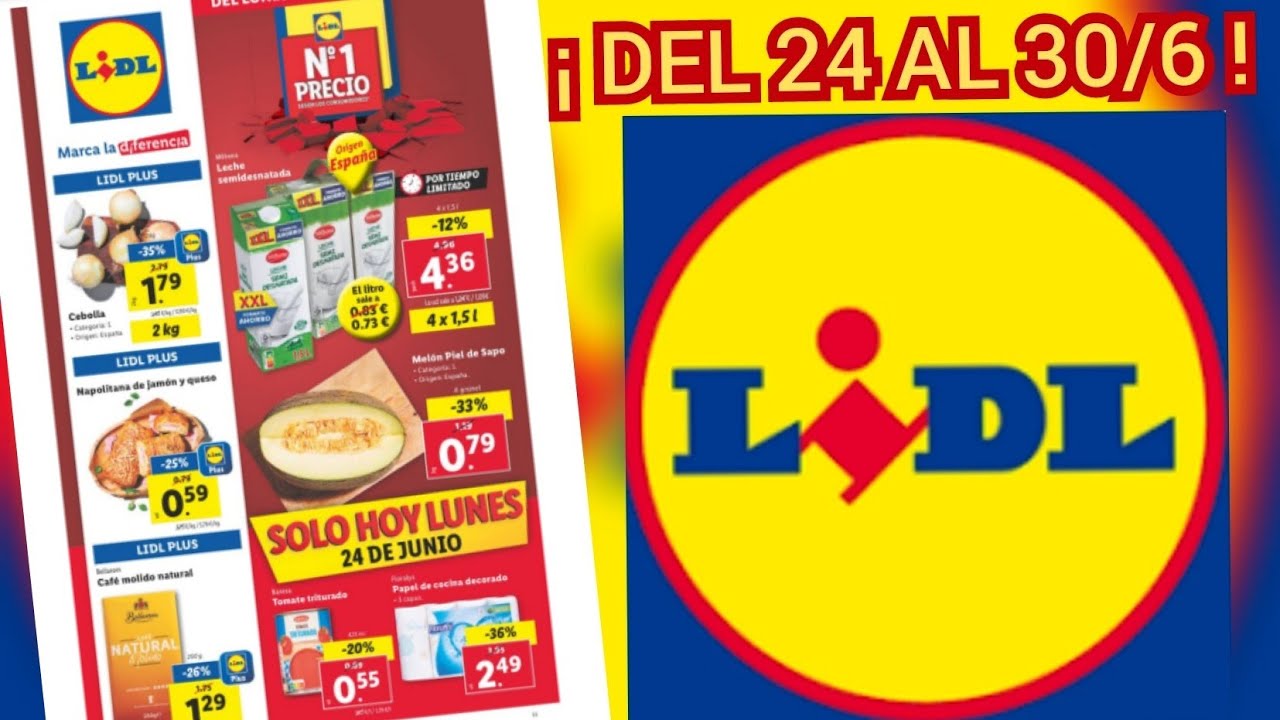 SUPER LIDL ALIMENTOS NUUEVO FOLLETO DEL LUNES 24 AL DOMINGO 30 DE JUNIO ...