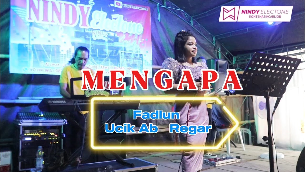 MENGAPA || VOCAL FADLUN || KEYBOARDIS UCIK AB || GITARIS REGAR || LIVE ...
