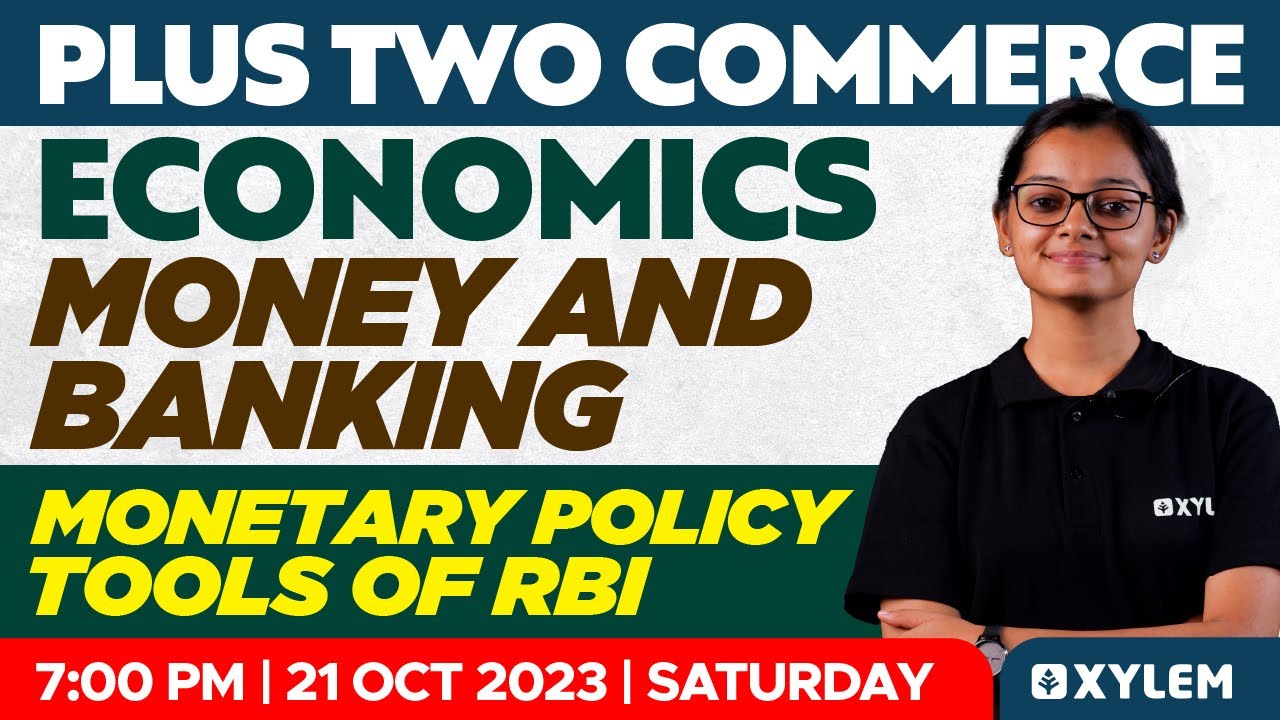 Plus Two Economics - Money & Banking | Monetary Policy Tools Of RBI ...