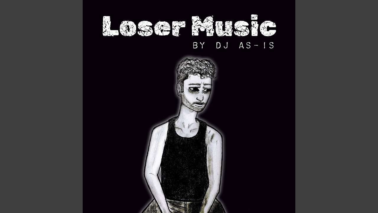 Loser Music - YouTube
