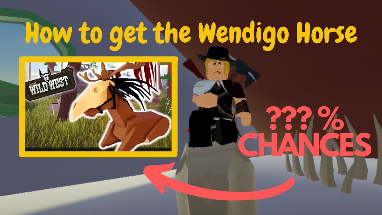 How to get the Wendigo Horse | Roblox The Wild West - YouTube