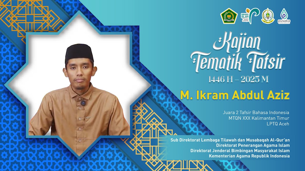 Kajian Tafsir Tematik | M. Ikram Abdul Aziz | LPTQ Aceh - YouTube