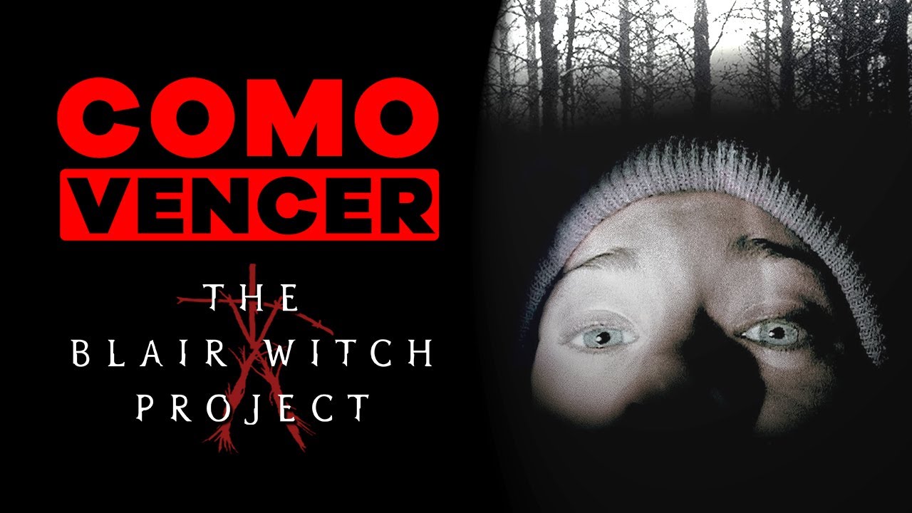 COMO VENCER: EL PROYECTO DE LA BRUJA DE BLAIR - YouTube