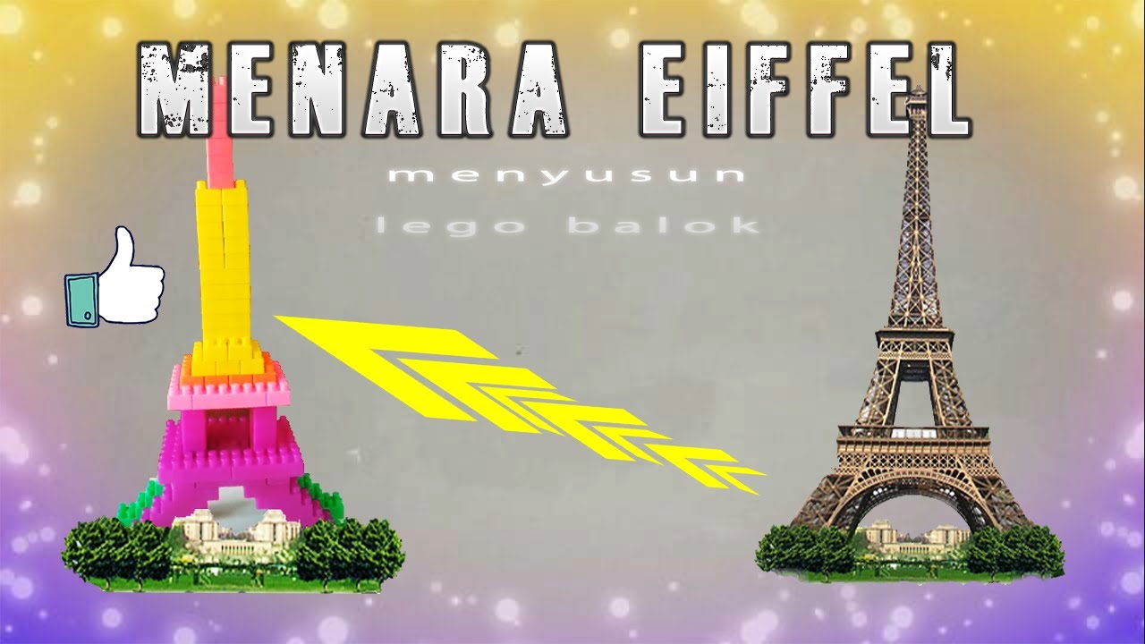 TUTORIAL ..!! Membuat Menara Eiffel Dari Lego Blocks - YouTube