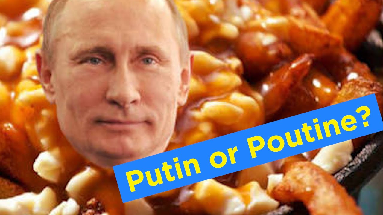Is it wrong to EAT POUTINE during Putin's invasion of Ukraine? - YouTube