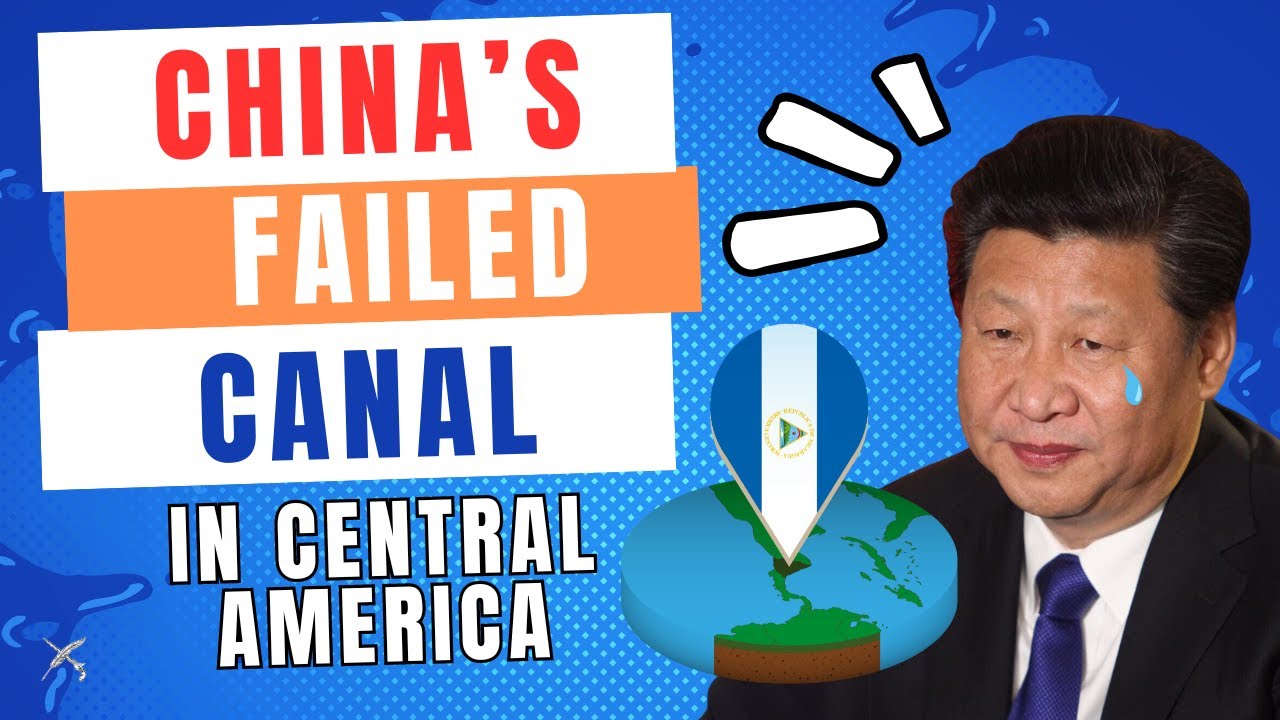 Why China Failed to Build a Canal Through Central America - YouTube