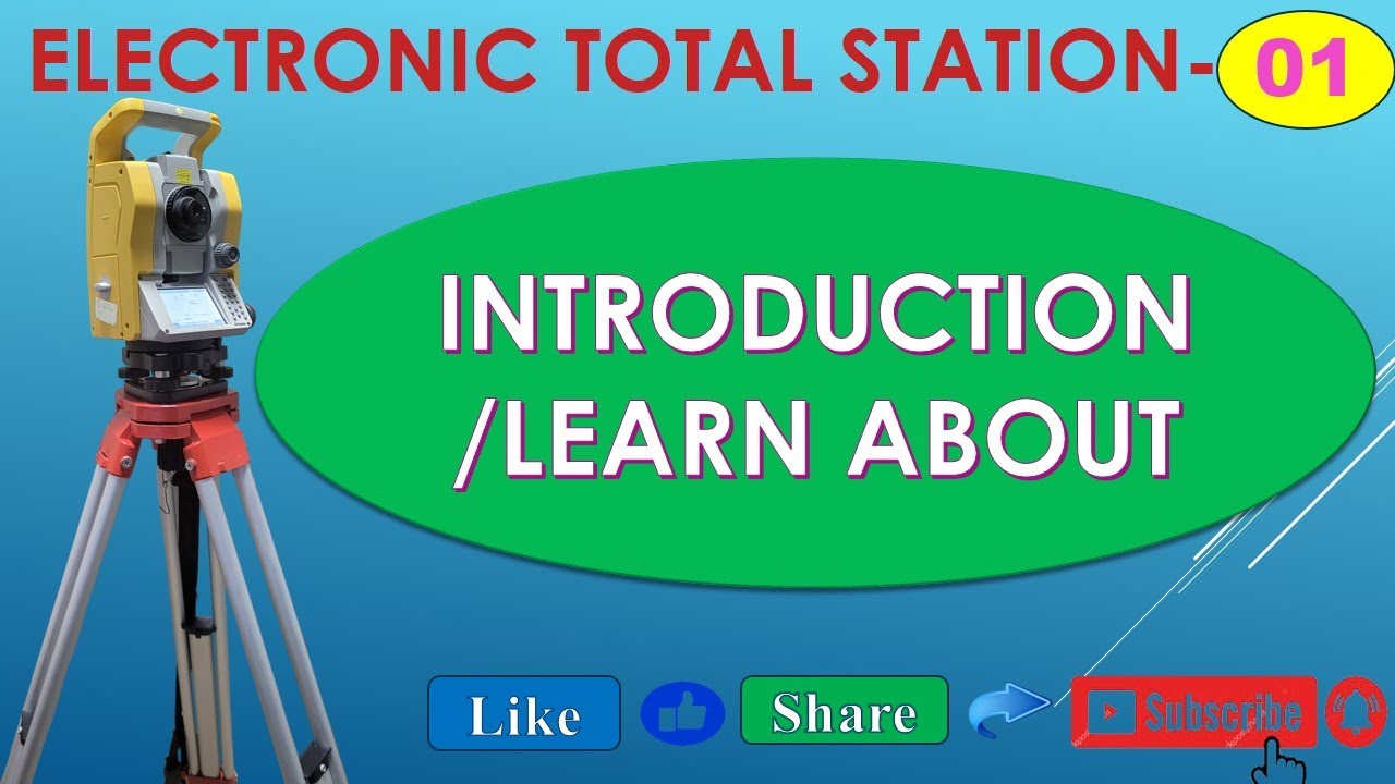 TOTAL SATION/introduction to ELECTRONIC TOTAL STATION (ETS)/TS/ about ...
