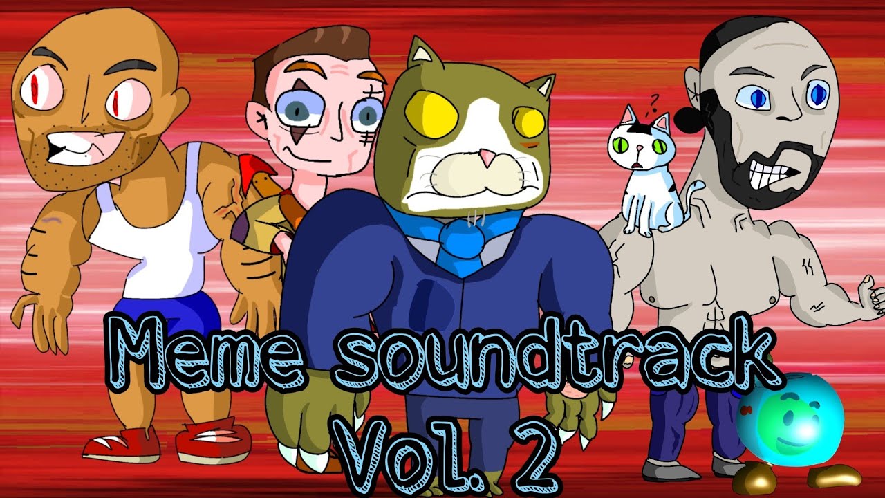 Meme soundtrack Volume 2: The 2020-23 - YouTube
