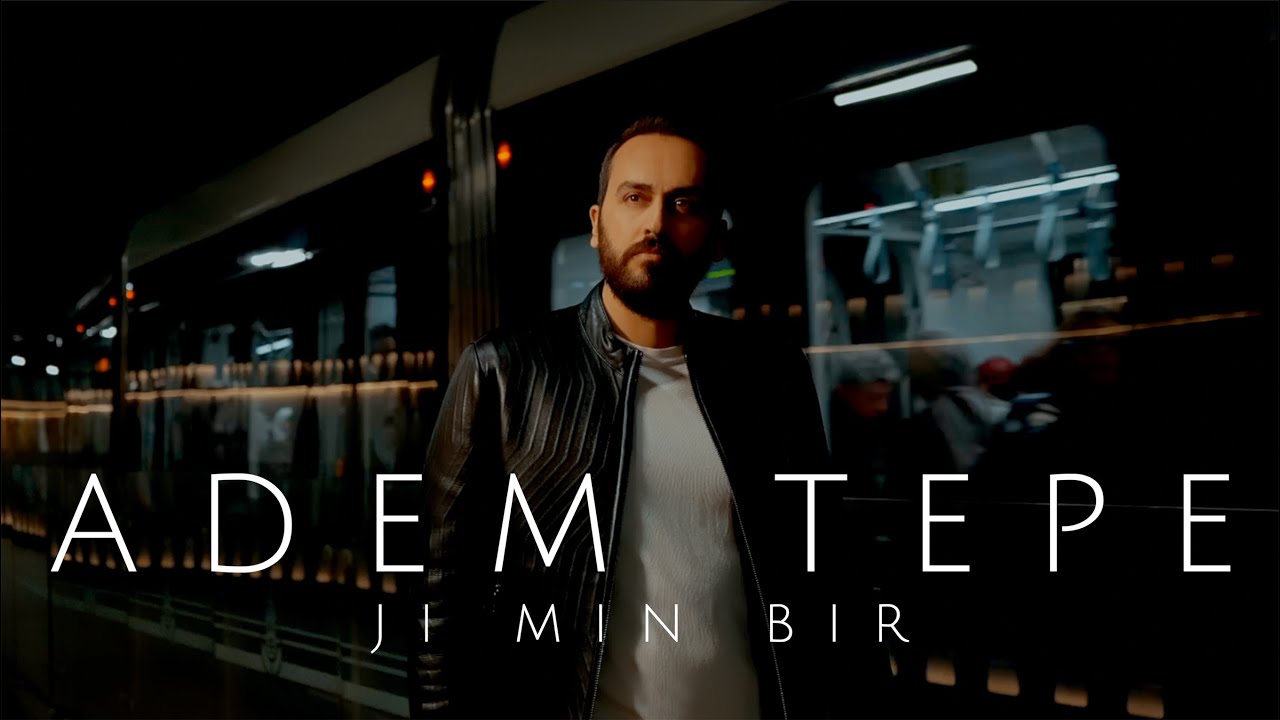 ADEM TEPE - JI MIN BIR [Official Music Video] - YouTube