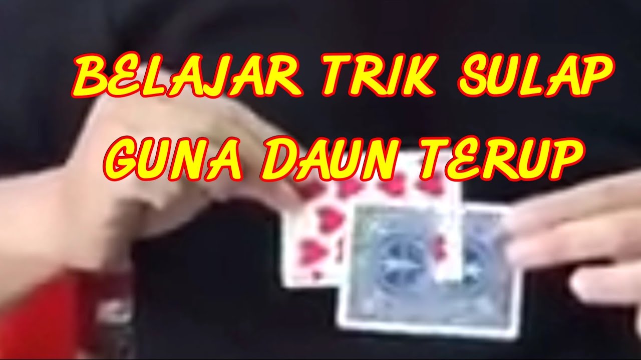 TUTORIAL TRIK MAGIC DAUN TERUP - YouTube