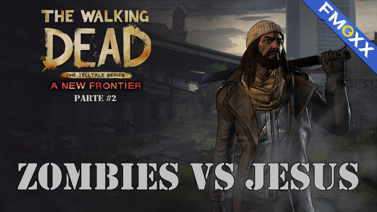 The Walking Dead A New Frontier #2 Zombies Vs Jesus || Gameplay En ...