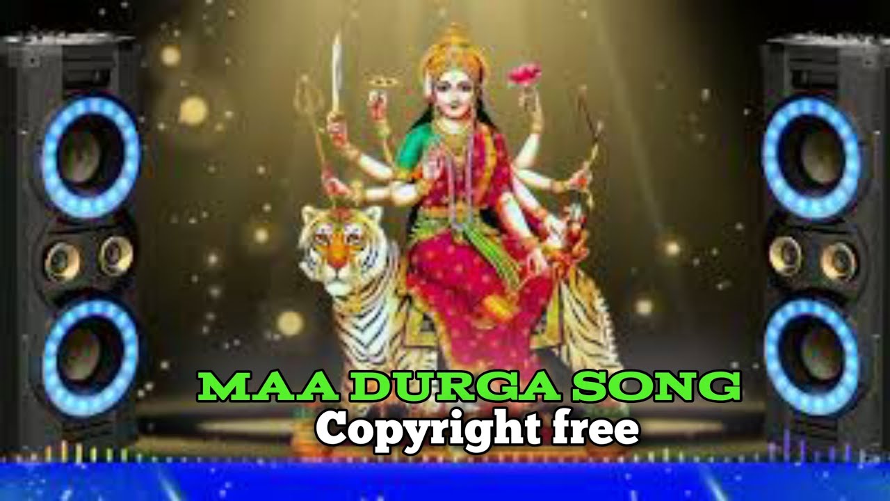 Maa Durga song || Hindi Remix ||Copyright free || Rk play Music ||2022 ...
