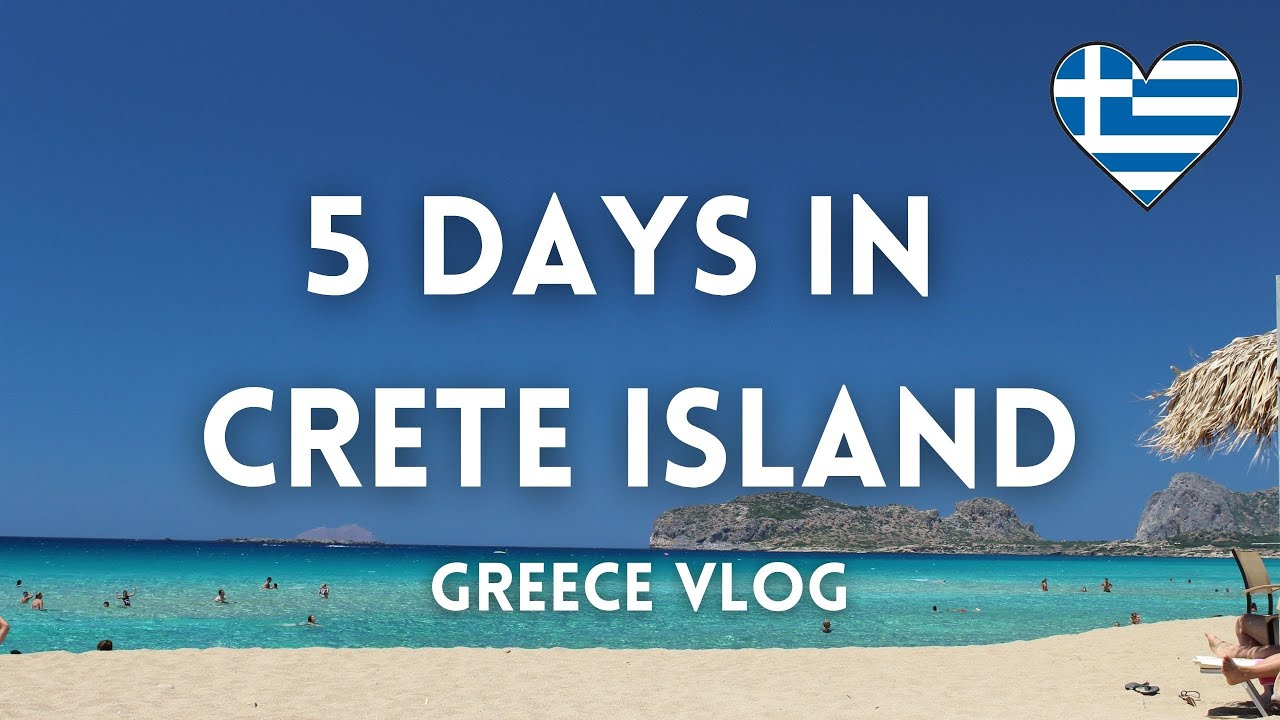 🇬🇷 5 Days in Crete Island - Travel VLOG - Greece [4K] - YouTube