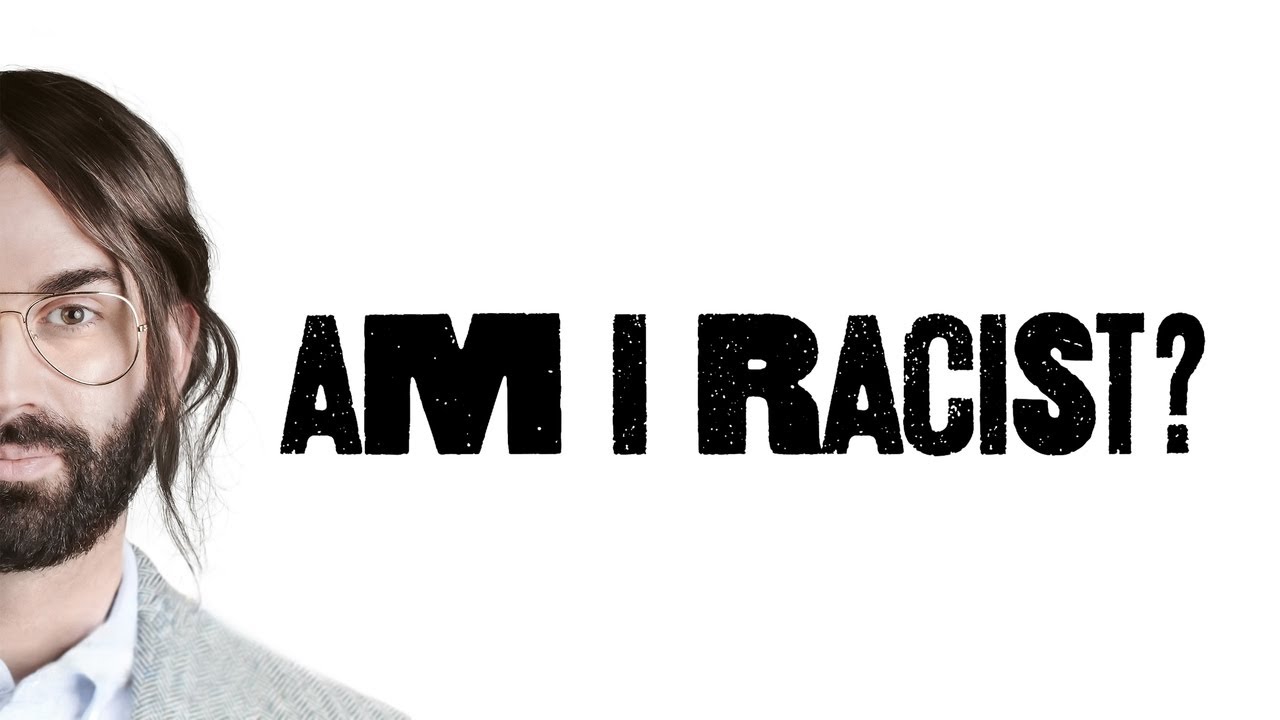 Am I Racist?(Documentary Review) - YouTube