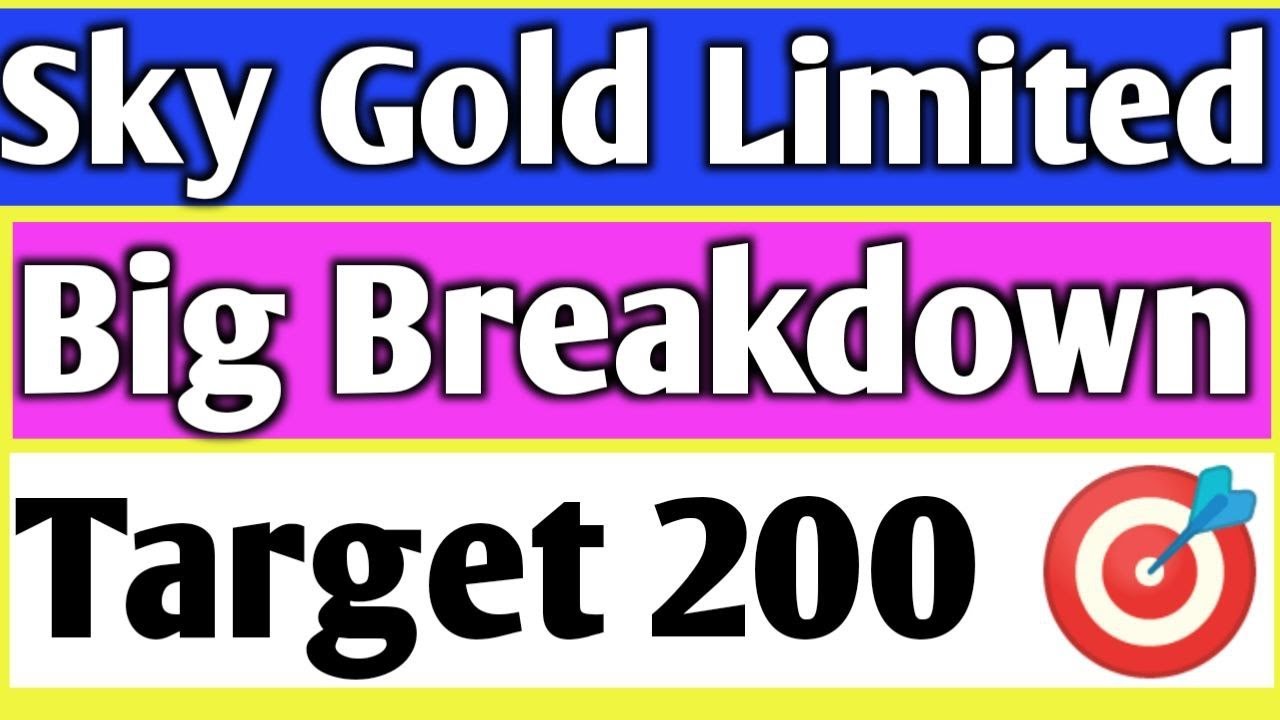 sky gold share latest news sky gold share, sky gold share news, sky ...