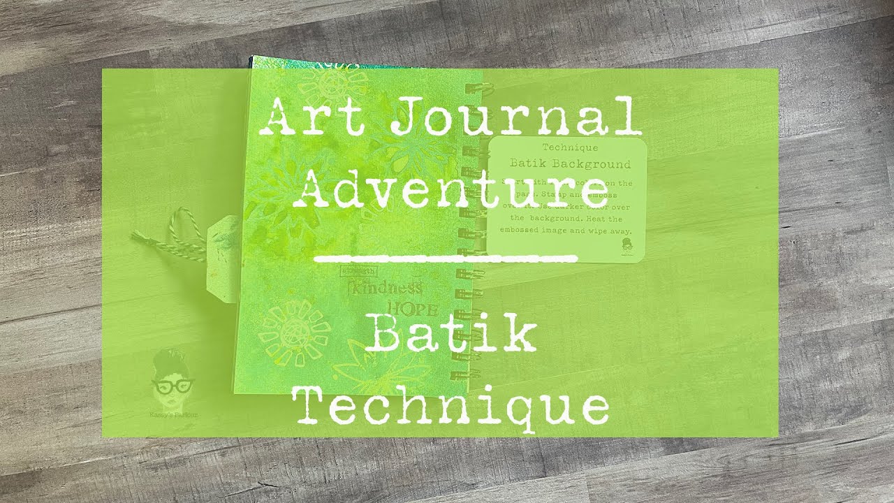Art Journal Adventure - Batik Technique - YouTube