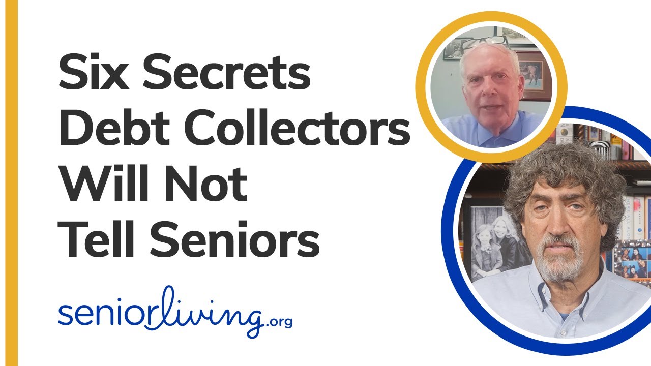 Six Secrets Debt Collectors Will Not Tell Seniors - YouTube