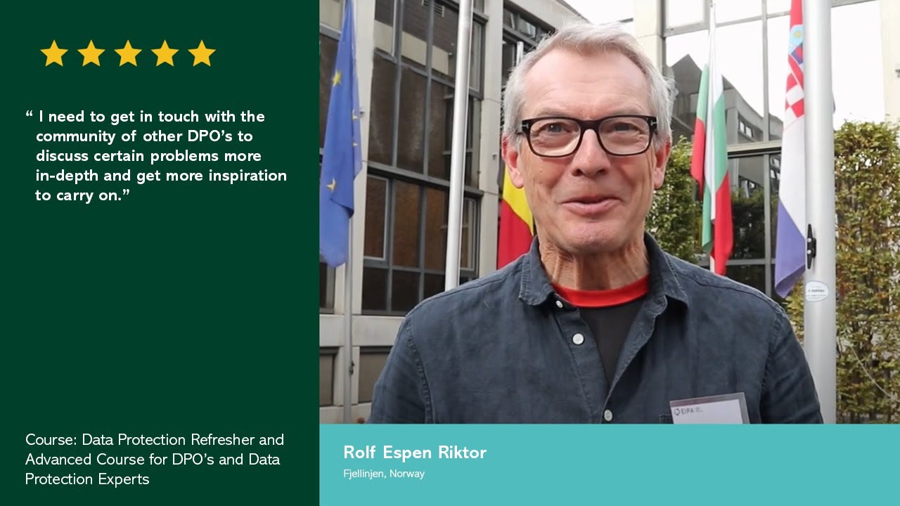 EIPA Testimonial Data Protection Refresher and Advanced Course for DPOs ...