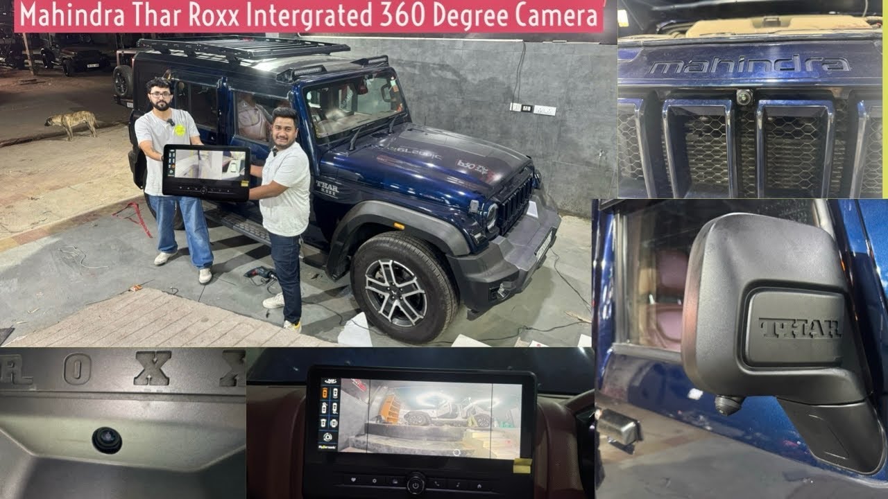 Mahindra Thar Roxx Integrated 360 Degree Camera Setup | Thar Roxx ...