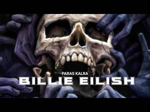 PARAS KALRA - BILLIE EILISH (REMIX) || PROD BY. ANEXX BEATS - YouTube