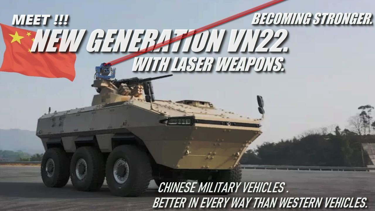 New China's VN22 armored vehicles Armed With laser weapons, Becoming ...