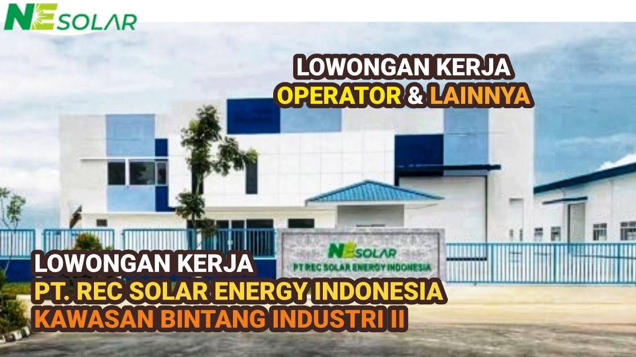PT Rec Solar Energy Indonesia Batam Loker Info Lowongan Kerja Batam ...