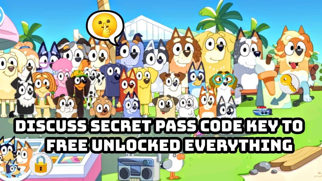 Bluey Let's Play Discuss Secret Pass Code Key To Free Unlocked ...