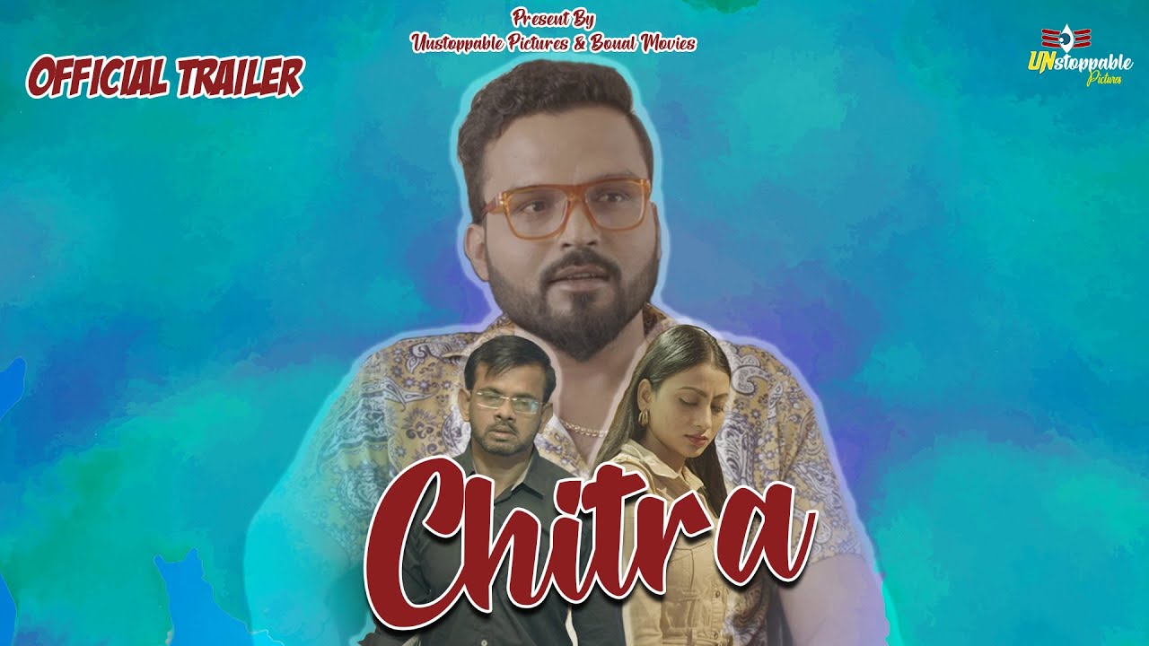Chitra - Official Trailer | Unstoppable Pictures | Bonal Movies ...